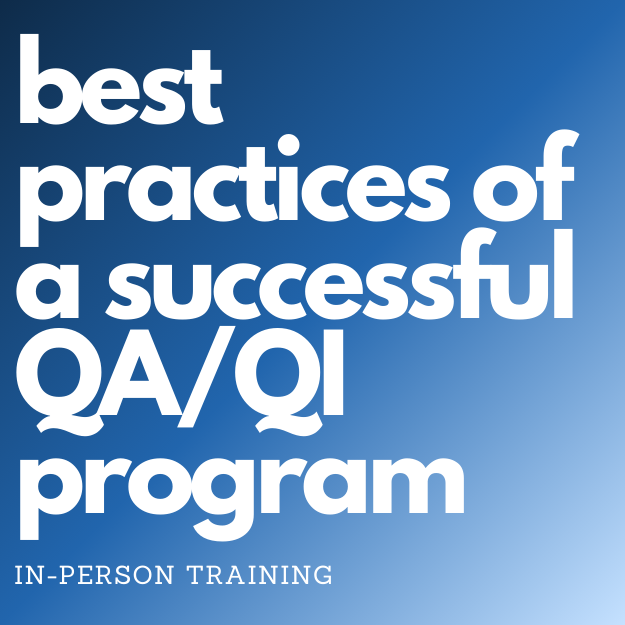 Best Practices of a Successful QA/QI Program – Denise Amber Lee Foundation