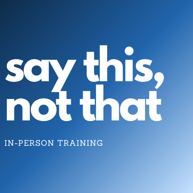 Say This, Not That – Denise Amber Lee Foundation